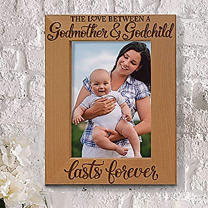 KATE POSH The Love Between a Godmother and Godchild is Forever. Baptism Gifts, Gifts from Goddaughter, from Godson on My Baptism Day. Engraved Natural Wood Picture Frame (4x6-Vertical)