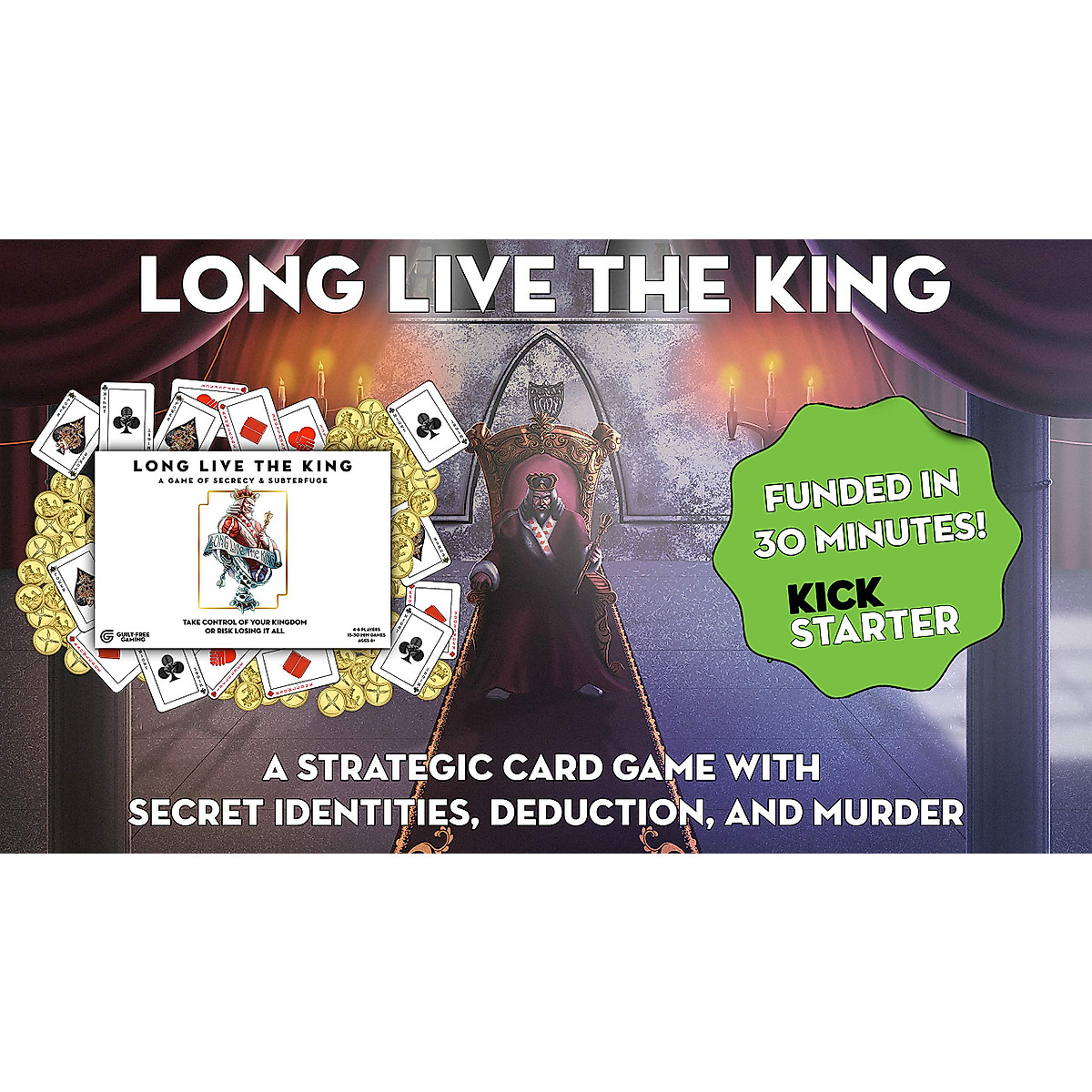 Guilt Free Gaming Long Live The King - A Kickstarter Success Card Game with Social Deduction | Family Friendly (Ages 14)
