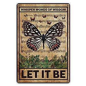 QIONGQI Let It Be The Beatles Metal Tin Sign Wall Decor Retro Whisper Words of Wisdom Butterflies Art Signs for Home Decor Gifts