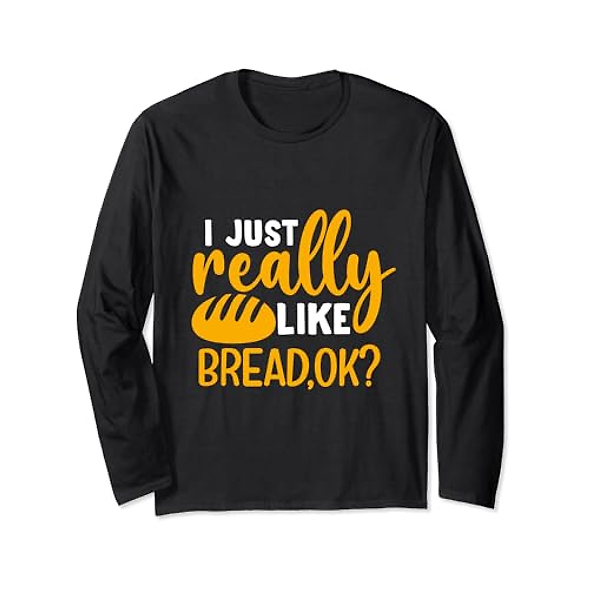 Cookie Baking Bakery Cooking Baker Oven bake Bread Long Sleeve T-Shirt
