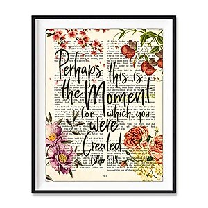 Perhaps This Is the Moment For Which You Were Created, Esther 4:14, Art Print, Unframed, Vintage Bible Page Verse Scripture, Floral Christian Wall Art Decor Poster, 8x10