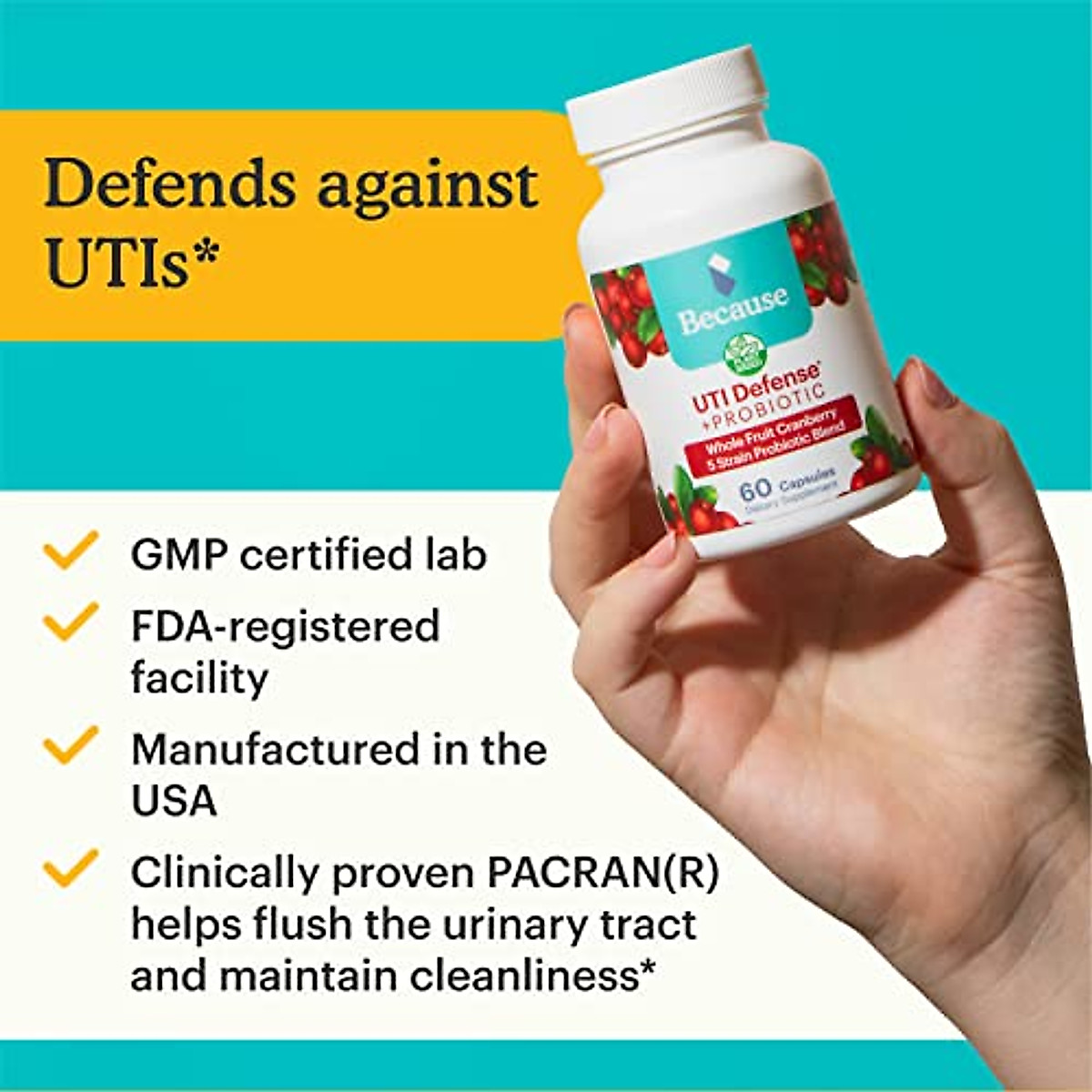 Because Probiotics Cranberry UTI Defense Capsules for Women (60 Capsules, 1 Bottle)