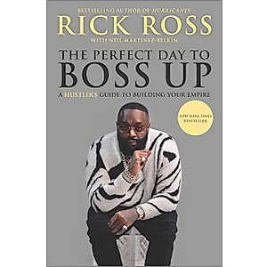 The Perfect Day to Boss Up: A Hustler's Guide to Building Your Empire