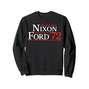 Nixon Ford Retro Election 1972 Sweatshirt