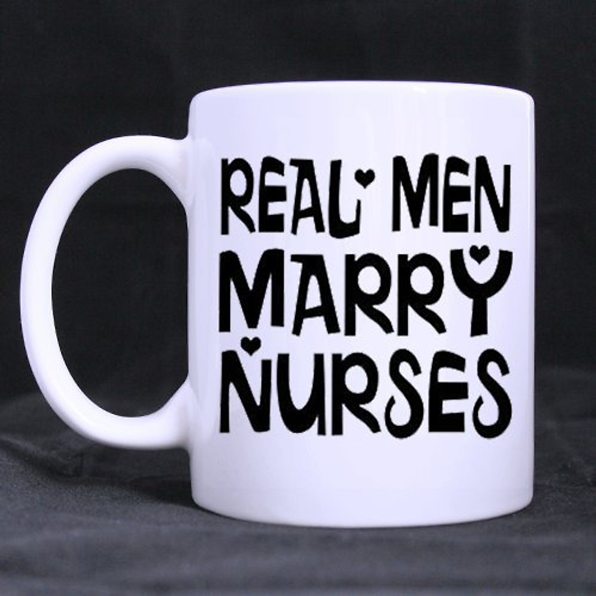 All Things AMZ White Mug - Romantic Life Style 'Real Man Marry Nurses' Ceramic Coffee White Mug (11 Ounce) - Best Houseware/Necessities/Gifts/Useful Choice