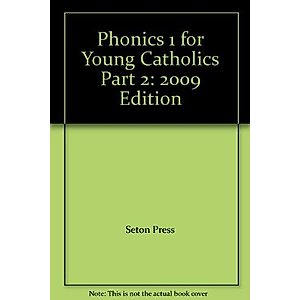 Phonics 1 for Young Catholics Part 2: 2009 Edition