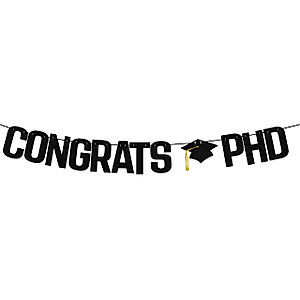 Congrats PHD Banner Black Gold Glitter, PHD Graduation Banner, Congrats Doctor Banner, Senior Class of 2022 Banner, You Phdid It Banner, Congrats PHD Graduation Party Decorations