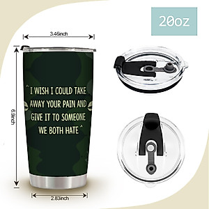 I Wish I Could Take Away Your Pain, Get Well Soon Tumblers, 20 OZ Stainless Steel Insulated Tumbler, Gifts for Women,Men,Boy,Girls,1 Pcs