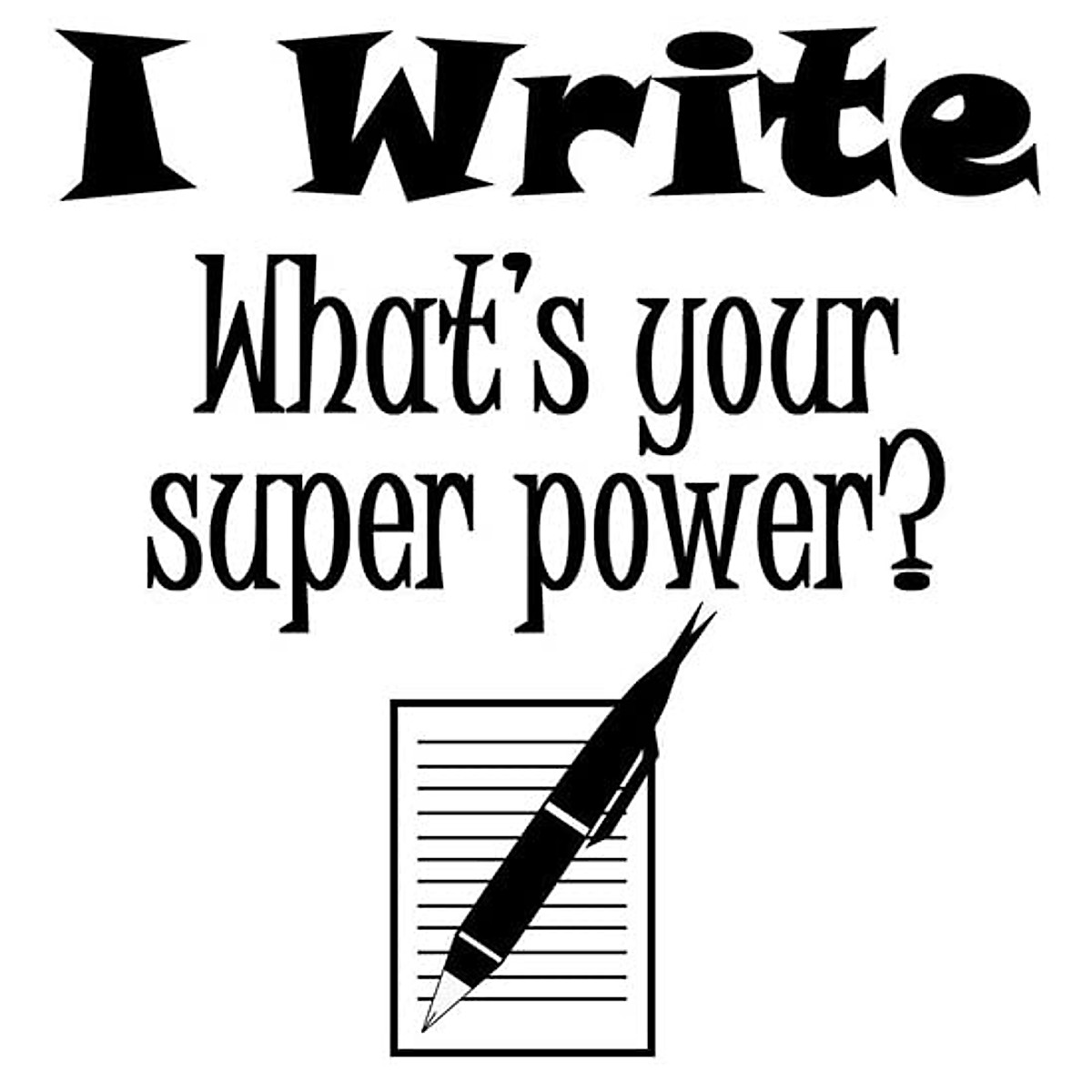 CafePress I Write What?S Your Super Power? Mugs Ceramic Coffee Mug, Tea Cup 11 oz