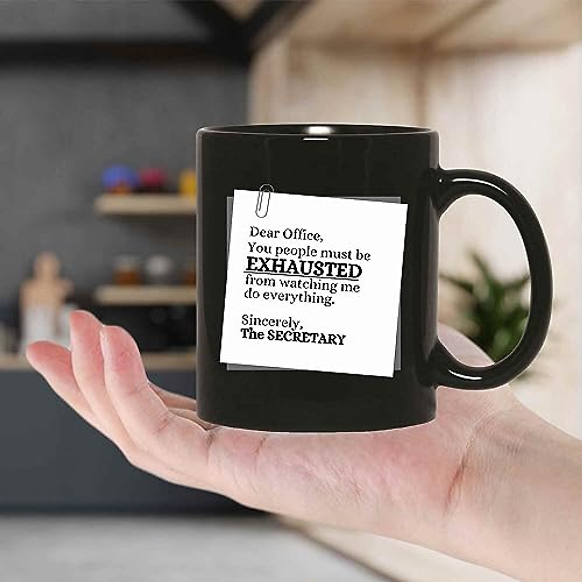 Funny Gift - Humor Sarcasm Gift For Secretary Clerks Women Girls - Ideal Mother’s Day Present For Sister - Funny 11oz 15oz Black Coffee Mug