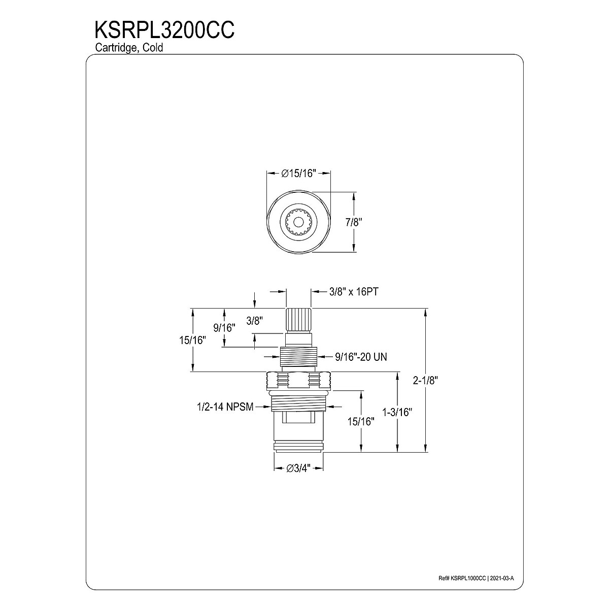 Kingston Brass KSRPL3200CC Cold Ceramic Disc Cartridge For CC Basin Faucet, 2-1/8