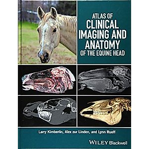 Atlas of Clinical Imaging and Anatomy of the Equine Head