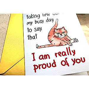 I Am Really Proud of You Card (Ginger Cat) - Funny Handmade Congratulations Card, New Job, Job Promotion, Retirement and Graduation Congrats Card to Graduate, Coworker, Colleague, Boss, Friend