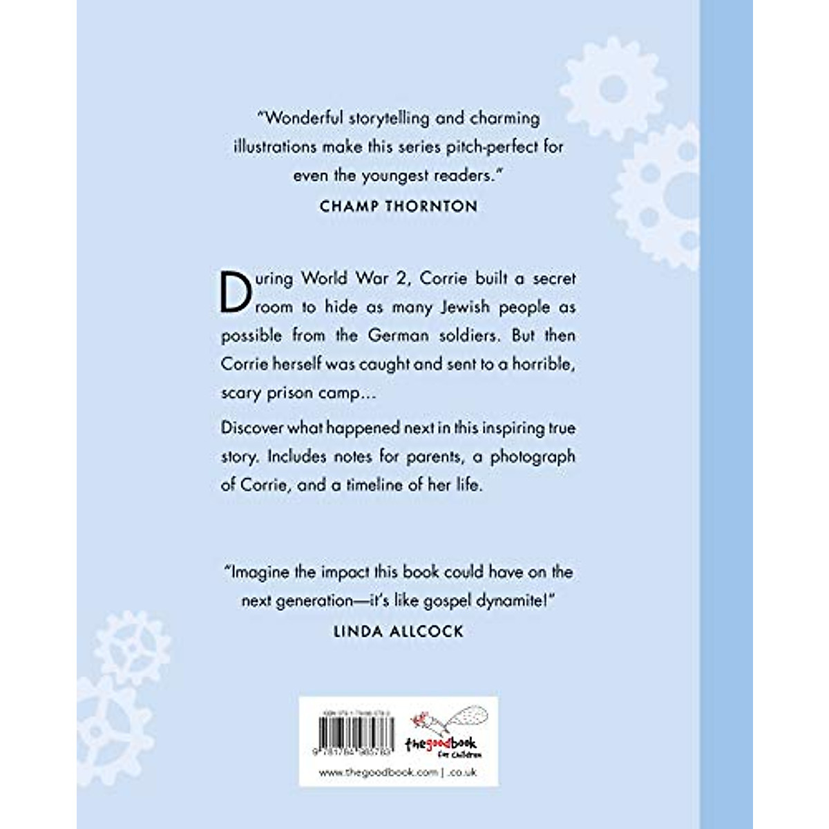 Corrie ten Boom: The Courageous Woman and The Secret Room (Inspiring illustrated children's biography of Christian female who saved hundreds of Jewish people in World War 2. Beautiful hardback gift for kids 4-7)