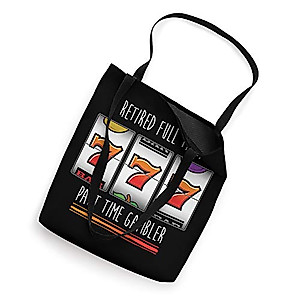 Retired Slot Machine Player Funny Saying Quote Casino Lucky Tote Bag