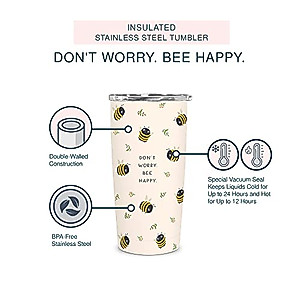 Studio Oh! Insulated Stainless-Steel Tumbler Don't Worry. Bee Happy.- 17-Ounce - Double-Walled with Vacuum Seal Keeps Liquids Cold for Hours - Fits Standard Size Cup Holders