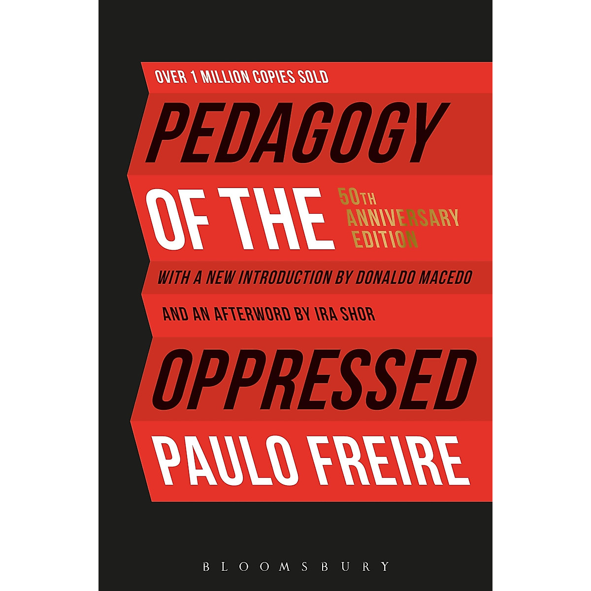 Pedagogy of the Oppressed: 50th Anniversary Edition