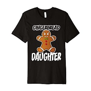 Gingerbread Daughter Christmas Stocking Stuffer Premium T-Shirt