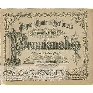PAYSON, DUNTON AND SCRIBNER'S NATIONAL SYSTEM OF PENMANSHIP IN 12 NUMBERS.