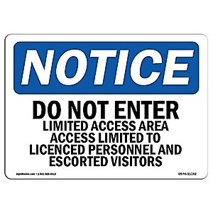 OSHA Notice Sign - Do Not Enter Limited Access Area Access | Rigid Plastic Sign | Protect Your Business, Work Site, Warehouse & Shop Area |  Made in The USA