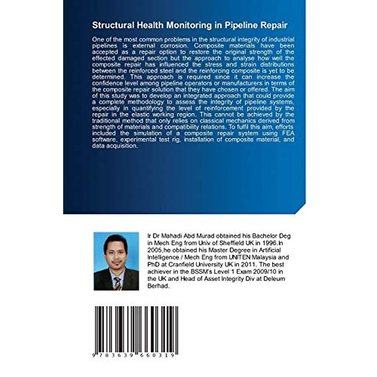 Structural Health Monitoring in Pipeline Repair: An Integrated Structural Health Monitoring Approach to Composite-Based Pipeline Repair