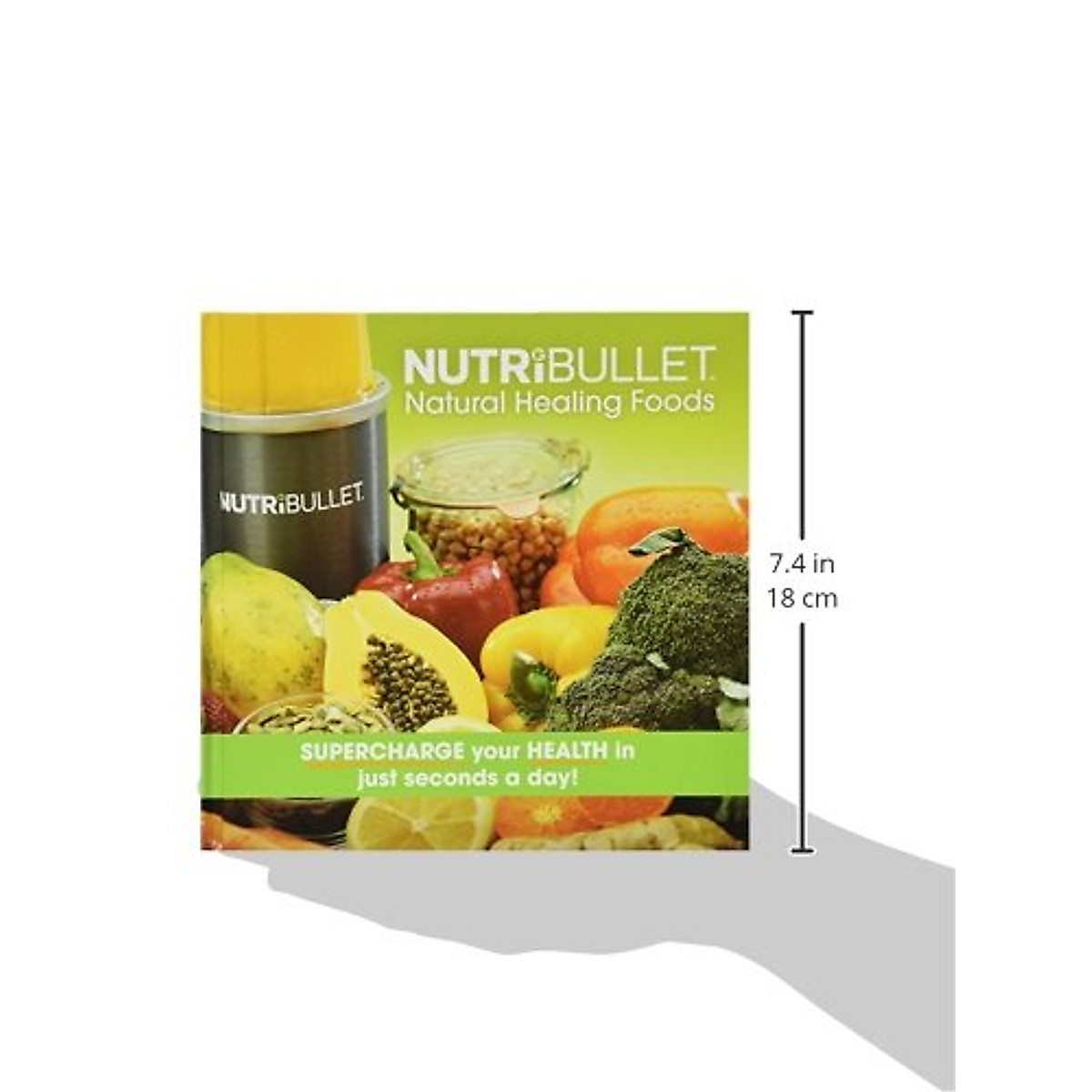 NutriBullet la curacin natural Alimentos: Supercharge su salud en cuestin de segundos a Day