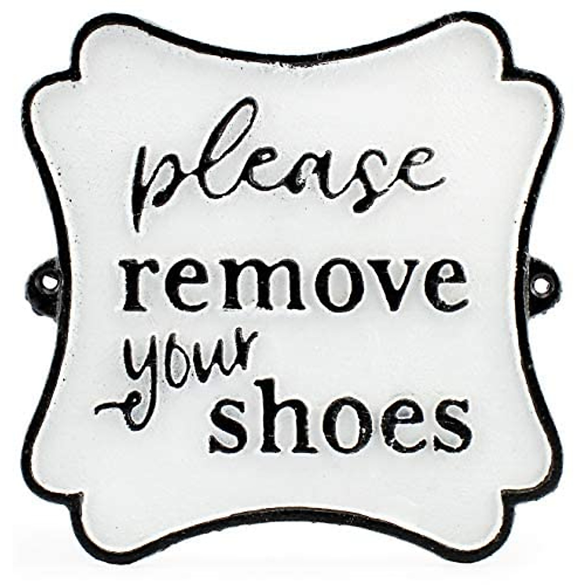 AuldHome Cast Iron Sign: Please Remove Your Shoes; Farmhouse Metal Plaque in Black and White 6.5 inches x 6.5 inches; Includes Mounting Hardware