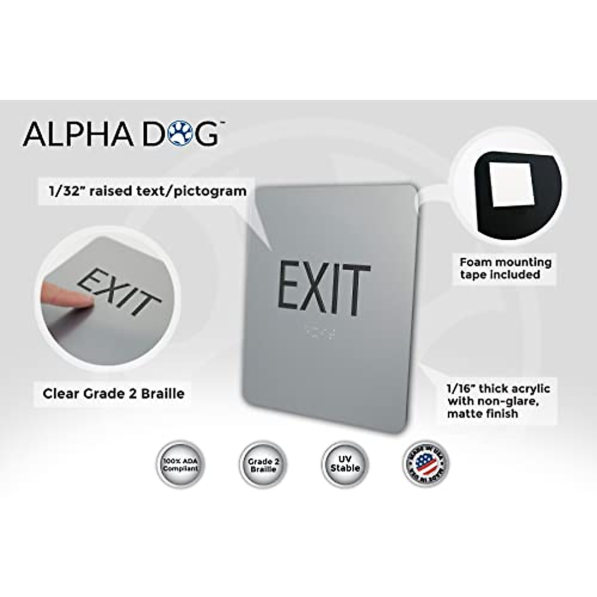 ALPHA DOG Tactile Exit Sign with Braille - ADA Compliant Exit Sign with Grade 2 Contracted Braille and Raised Text, 6x6 Inch, UV Stable for Indoor or Outdoor Use, Easy Installation, Made in the USA