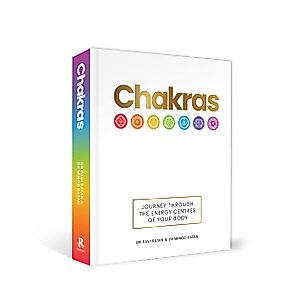 Chakras: Journey through the energy centres of your body