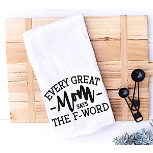 Handmade Funny Kitchen Towel - Every Great Mom Says the F Word Hand Towel for Kitchen Bathroom - 28x28 Inch for Chef Housewarming Christmas Mother's Day Birthday (Every Great Mom Say the F Word)
