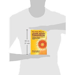 The Only Way to Learn about Tomorrow, Volume 4, Second Edition