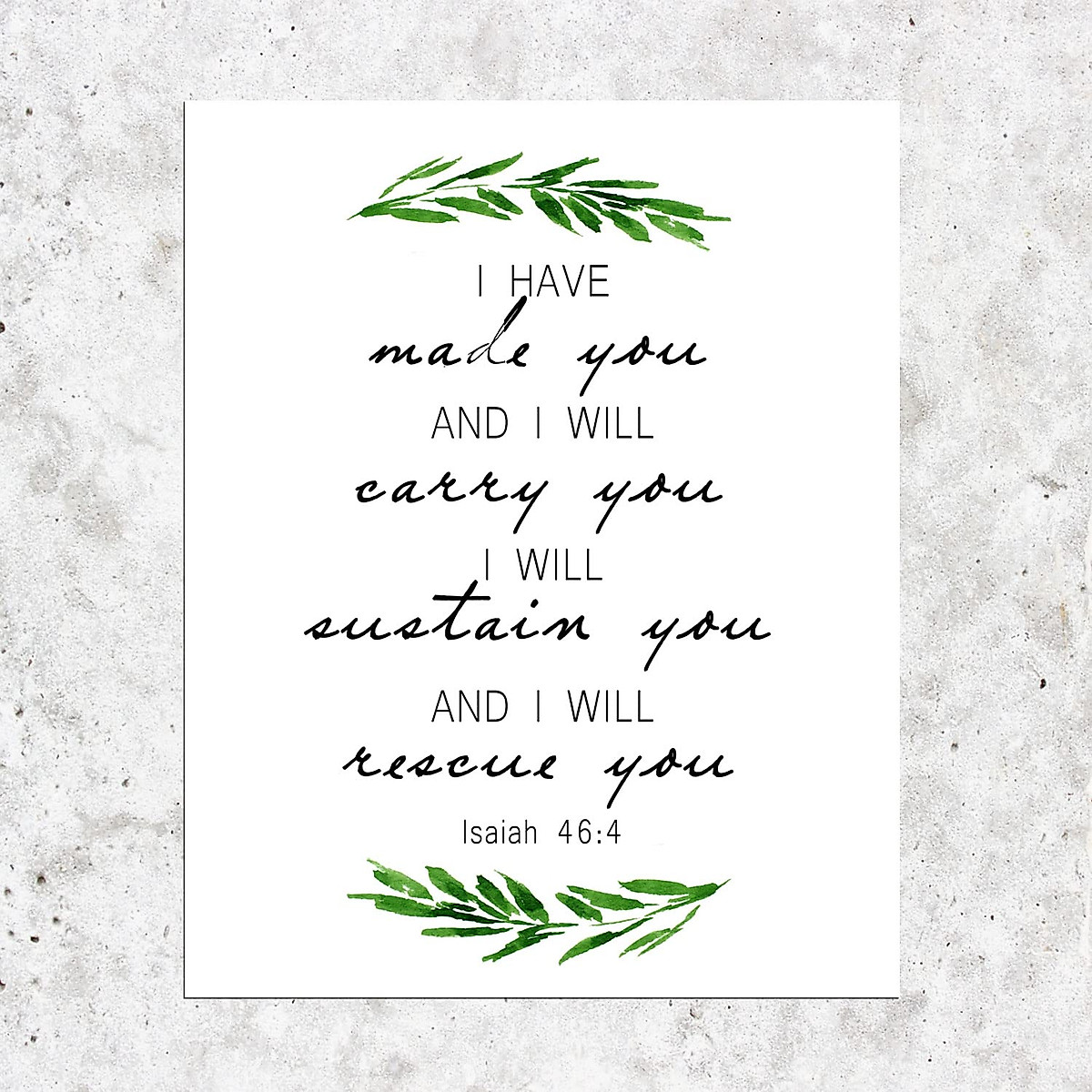 Isaiah 464 I Have Made You Bible Verse Art Wall Decor Art Prints for Home Dining Room Living Room Christian Gifts Wall Decor Frame NOT INCLUDED (8x10 inches)