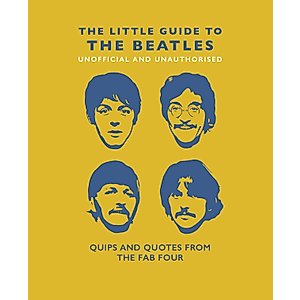 Little Book of the Beatles: Quips and Quotes from the Fab Four (Little Books of Music, 6)