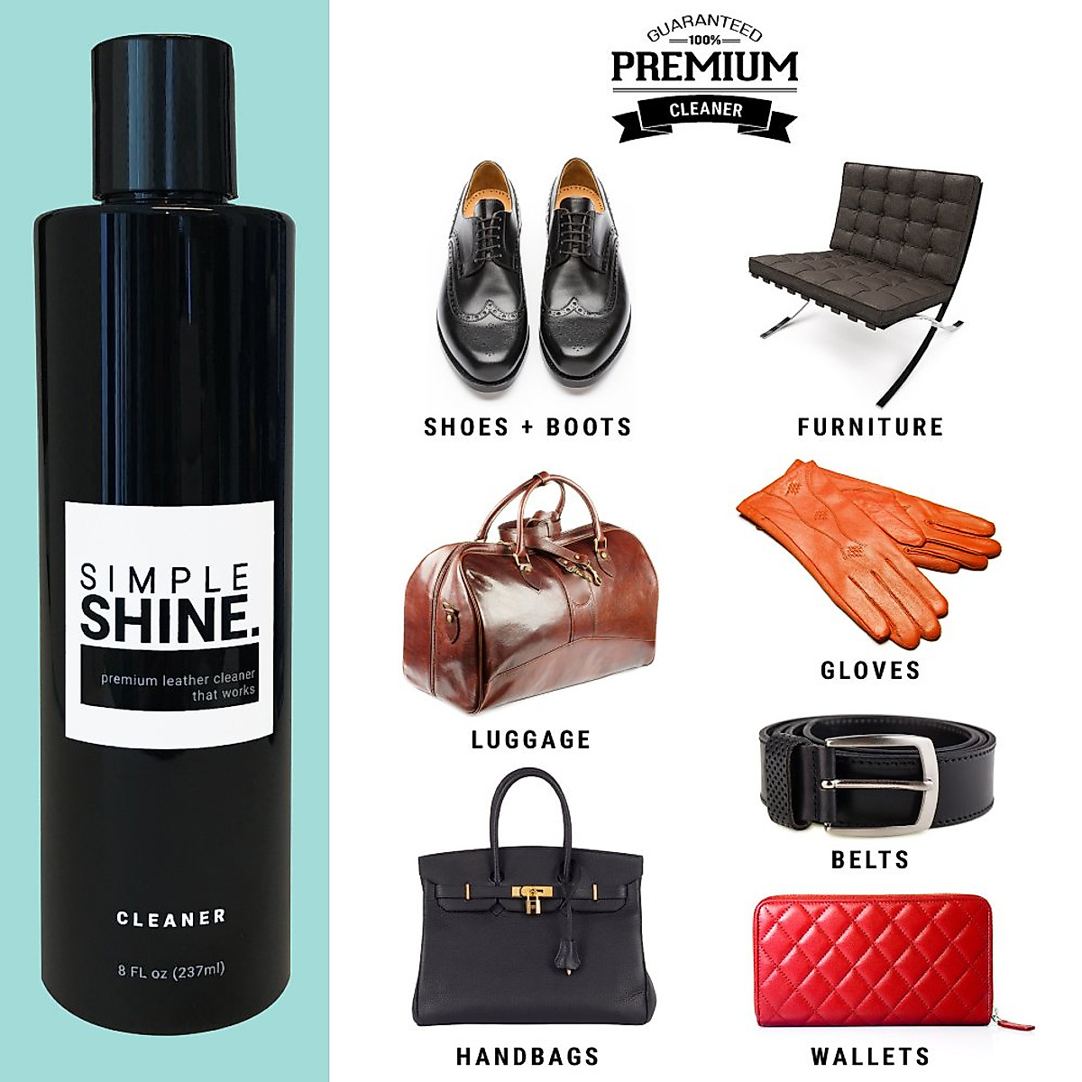 Simple Shine. Premium Leather Cleaner for Shoes, Boots, Bags and Furniture | No Darkening or Residue