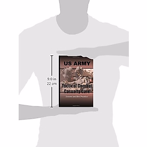 Tactical Combat Casualty Care: Lessons and Best Practices