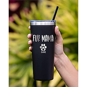AVITO Personalized Dog Mom Tumbler - 22 oz Tumbler with Lid and Straw - Laser engraved - Stainless Steel - Vacuum Insulated - Cat Mom Gifts for Women - Fur Mama Gifts - Pet Owner Gift