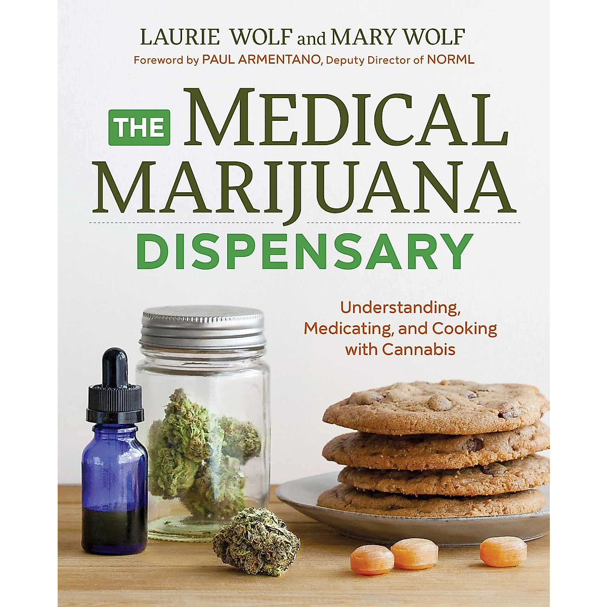 The Medical Marijuana Dispensary: Understanding, Medicating, and Cooking with Cannabis