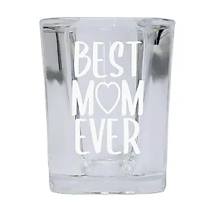 Best Mom Ever 2 Ounce Engraved laser etched Square Shot Glass Mother's Gift for Mom