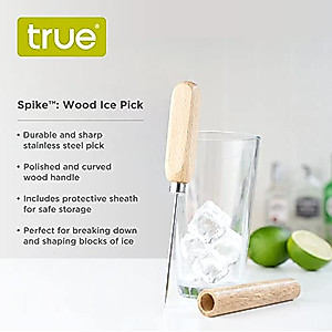True Spike Wood Ice Pick, Wood Handle Stainless Steel Ice Shaper, Bar & Cocktail Tools