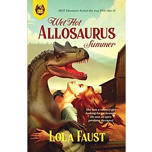 Wet Hot Allosaurus Summer (Dinosaur Erotica)