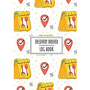 Delivery Driver Log Book: Daily Delivery Man Tracker to Organise Your Deliveries and Ship Order | Keep Track and Rewiew ALL Detail About Shipping ... Order, Tips and More on 100 Detailed Sheets