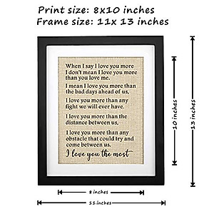 Corfara Framed Burlap Print 11" W X 13" H, Gifts for Men Anniversary, Wife Birthday Gifts from Husband, I Love You The Most, Valentine Day Gifts for Girlfriend, Boyfriend, Deployment Gift for Him, Her