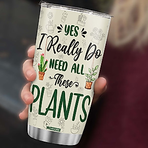 WHIDOBE Gifts For Gardeners, Gardening Mug, Gardening Gifts For Women, Men, Yes I Really Do Need All These Plants Tumbler, Plant Mom Tumbler, Plant Lovers, Mom, Dad, Women, Mothers Day Tumbler 20OZ