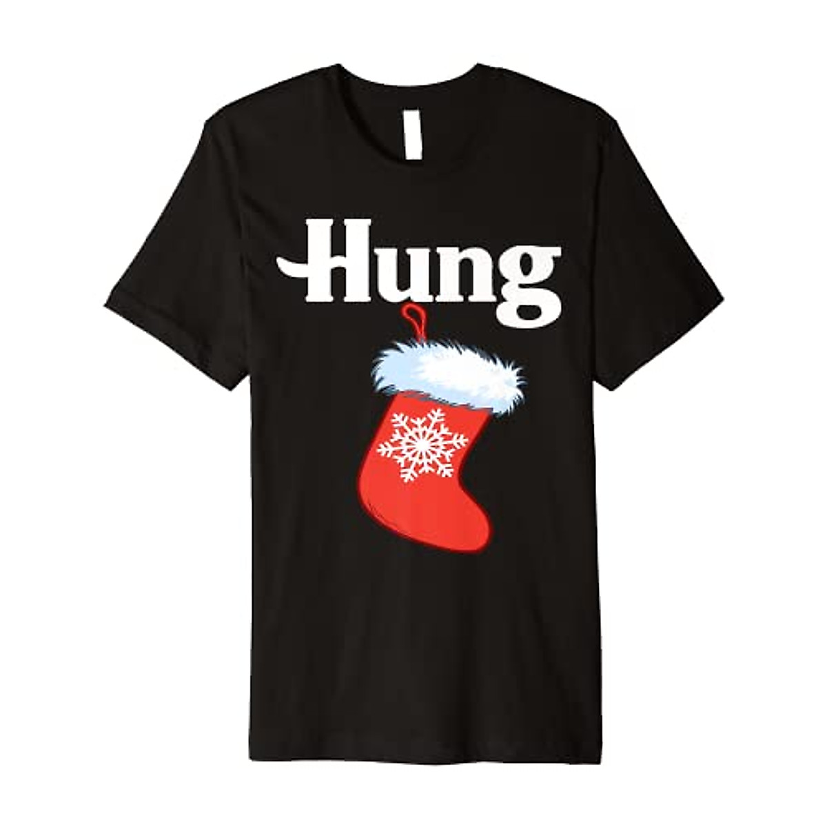 Hung Christmas Stocking Funny Holiday Stocking stuffer Premium T-Shirt