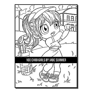 100 Chibi Girls: An Adult Coloring Book Collection with Cute Girls, Fantasy, Horror, Christmas, and More!