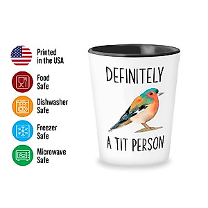 Bubble Hugs Bird Lover Shot Glass 1.5oz - Definitely A Tit Person - Bird Owner Pet Owner Funny Animal Lover Ornithology