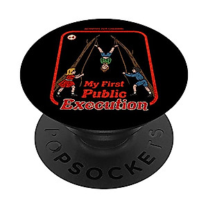 My First Public Execution Vintage Childgame Horror Goth Punk PopSockets Swappable PopGrip