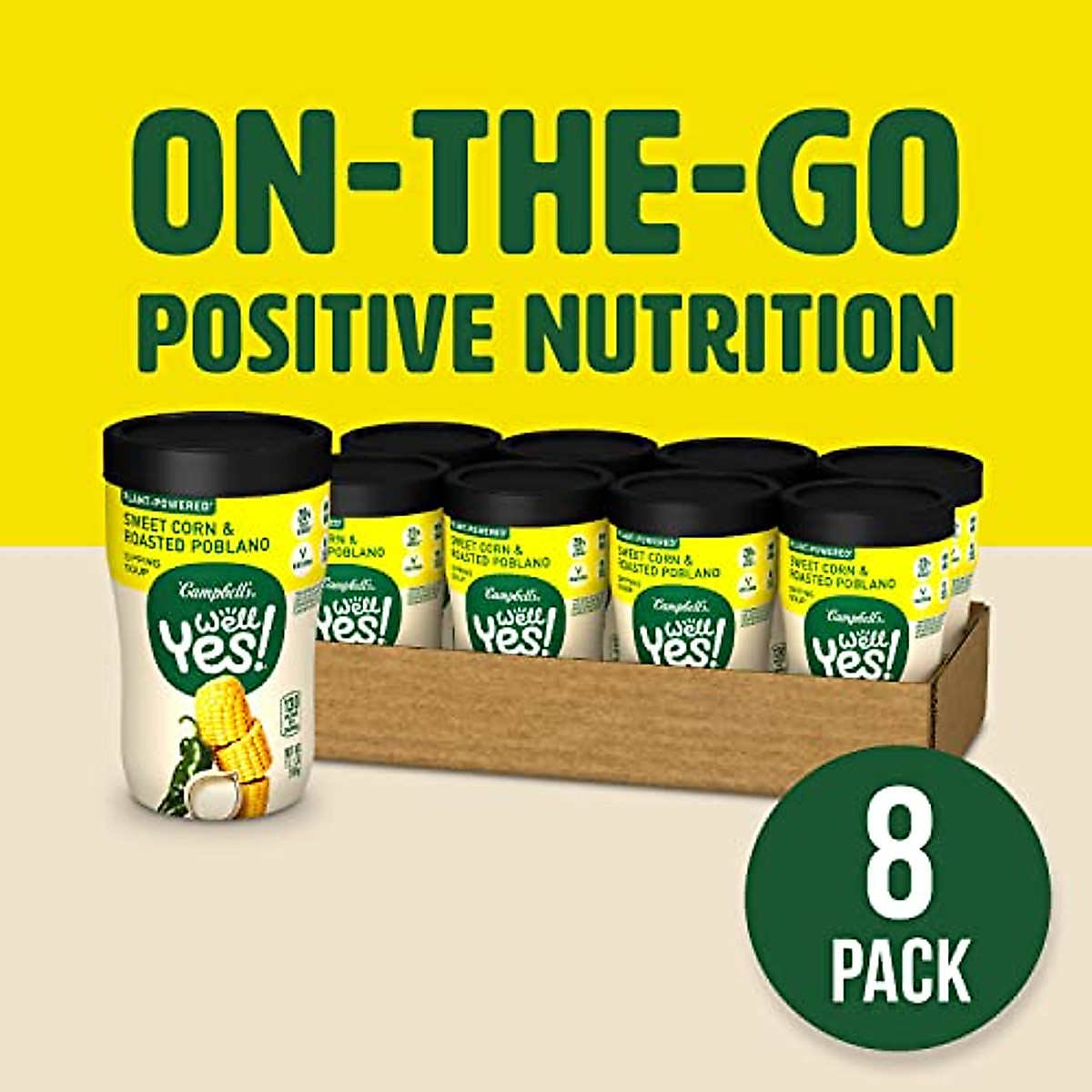 Campbell's Well Yes! Sipping Soup, Sweet Corn and Roasted Poblano Soup, Vegetarian Soup, 11.1 Oz Microwavable Cup (Case of 8)