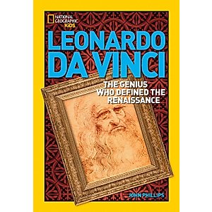 World History Biographies: Leonardo da Vinci: The Genius Who Defined the Renaissance (National Geographic World History Biographies)
