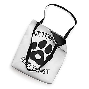 Veterinary Receptionist Veterinarian Vet Tech Assistant Tote Bag